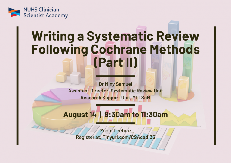 Writing a Systematic Review Following Cochrane Methods (Part II) - NUHS ...