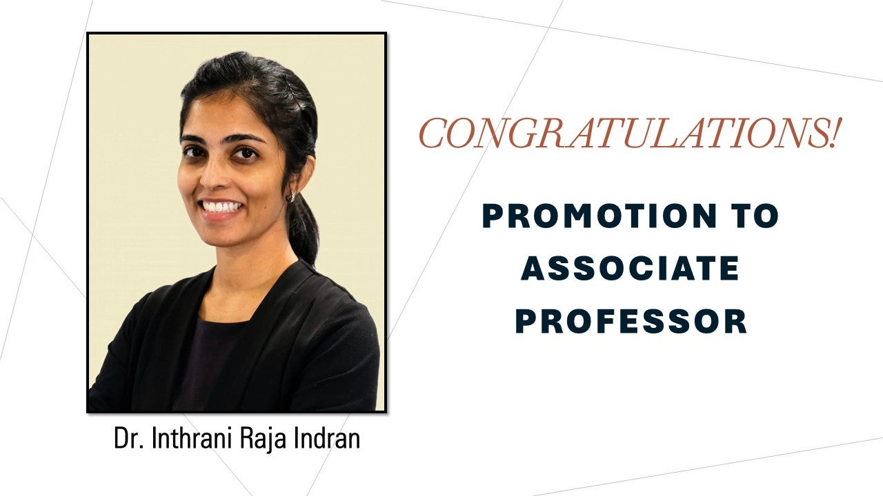 Promotion to Associate Professor: Dr. Inthrani Raja INDRAN - Pharmacology