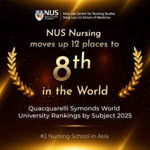 NUS Nursing ranks 8th in the World, Breaks into Global Top 10 in QS Rankings 2025 for First Time