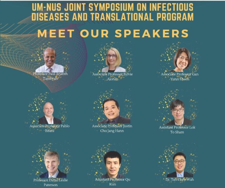 UM-NUS JOINT SYMPOSIUM ON INFECTIOUS DISEASES AND TRANSLATIONAL PROGRAM - Infectious Diseases ...
