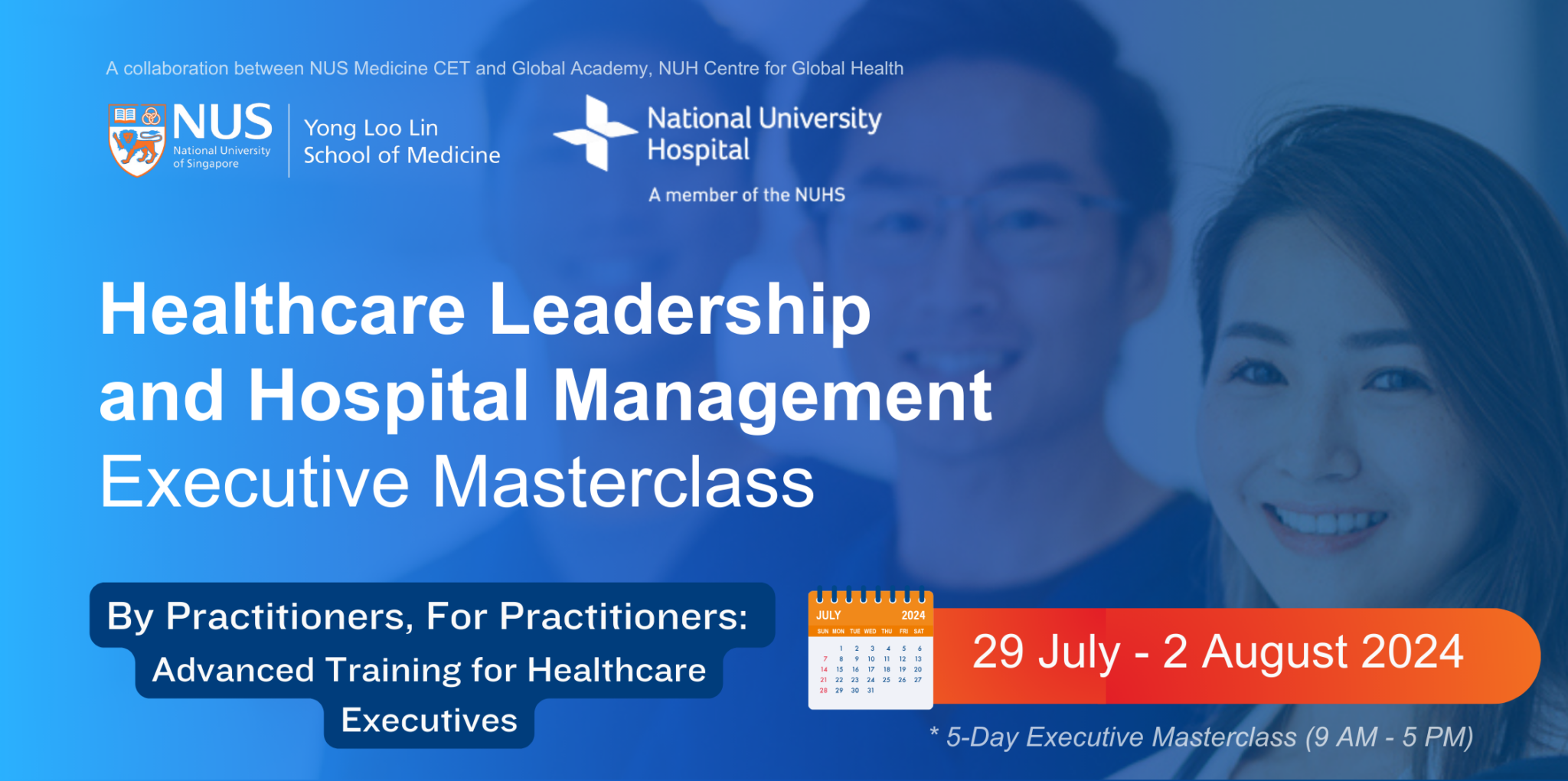Healthcare Leadership and Hospital Management Executive Masterclass - NUS Yong Loo Lin School of ...